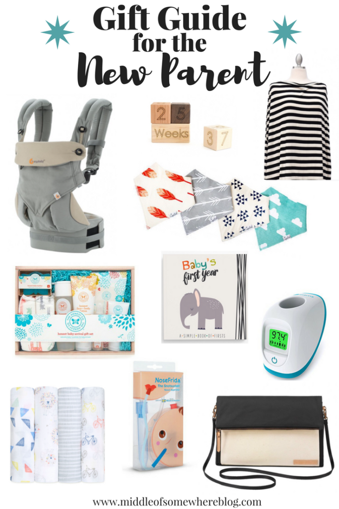 Gift Guide for the New Parent - Middle of Somewhere