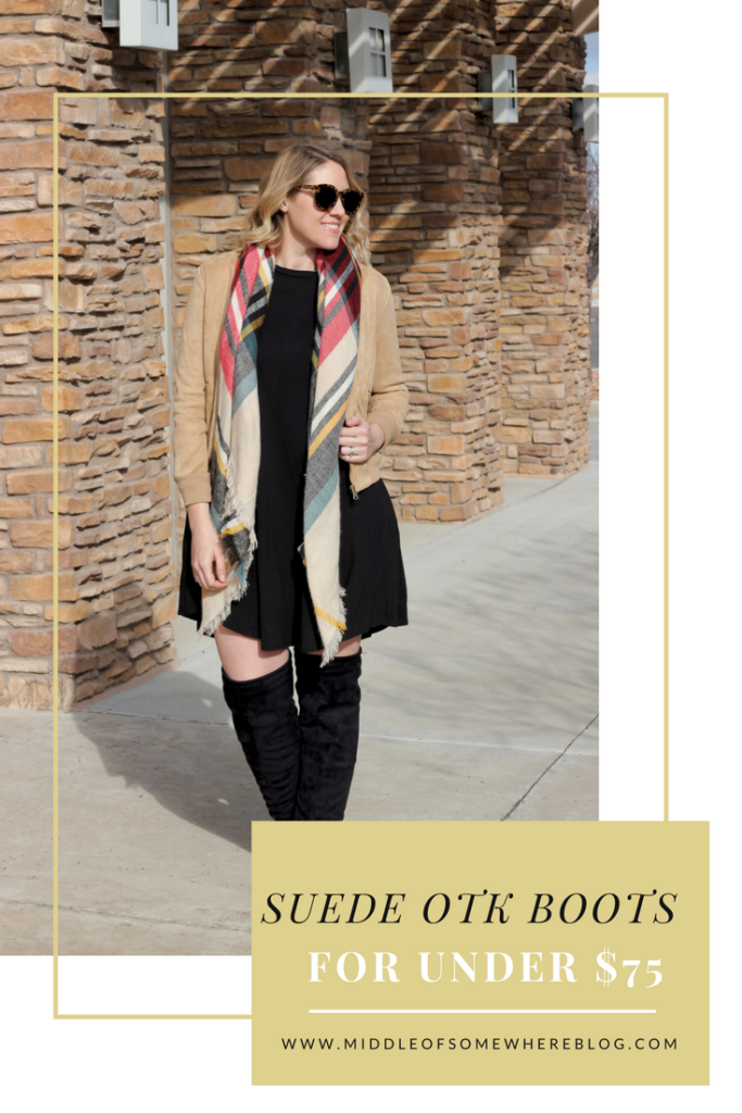 Suede OTK Boots Under $75 - Middle of Somewhere