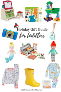 Holiday Gift Guide for Toddlers | Middle of Somewhere Blog